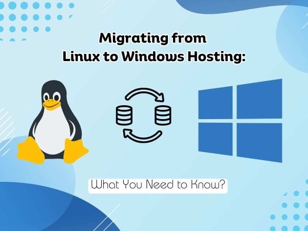 Migrating Windows Hosting From Linux